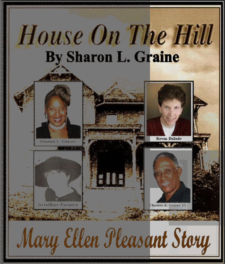 Mary Ellen Pleasant, California’s Mother of Civil Rights, and her ...