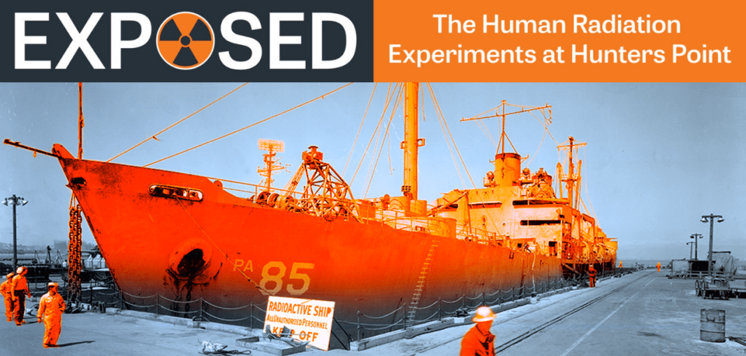 Exposed: The human radiation experiments at Hunters Point